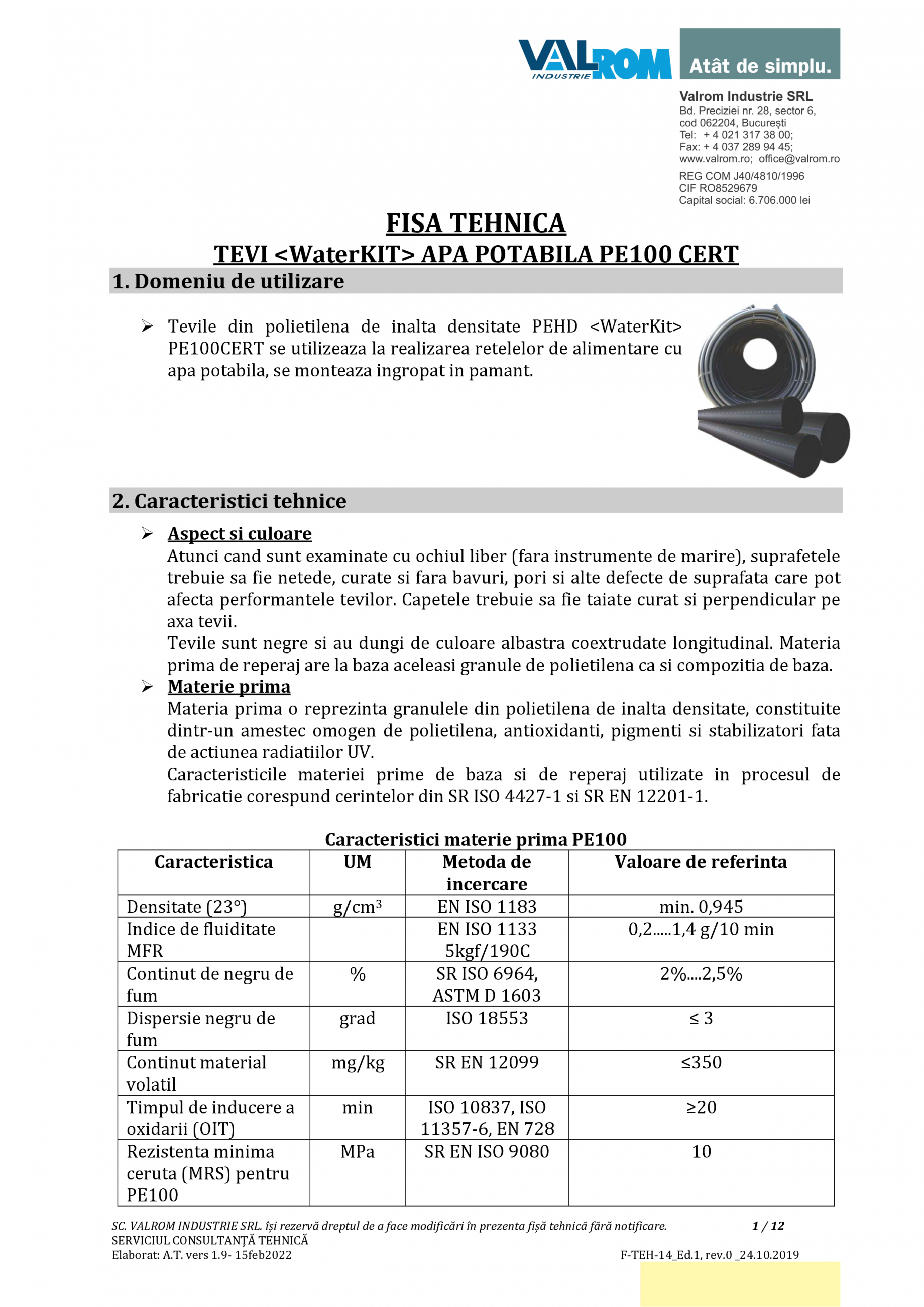 Țevi WaterKIT PE100CERT VALROM PE100 CERT Fisa tehnica Romana
