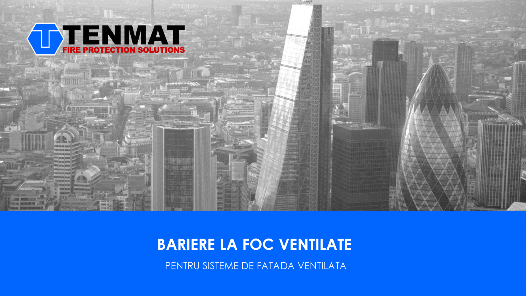 Bariere la foc ventilate pentru sisteme de fatada ventilata TENMAT ...