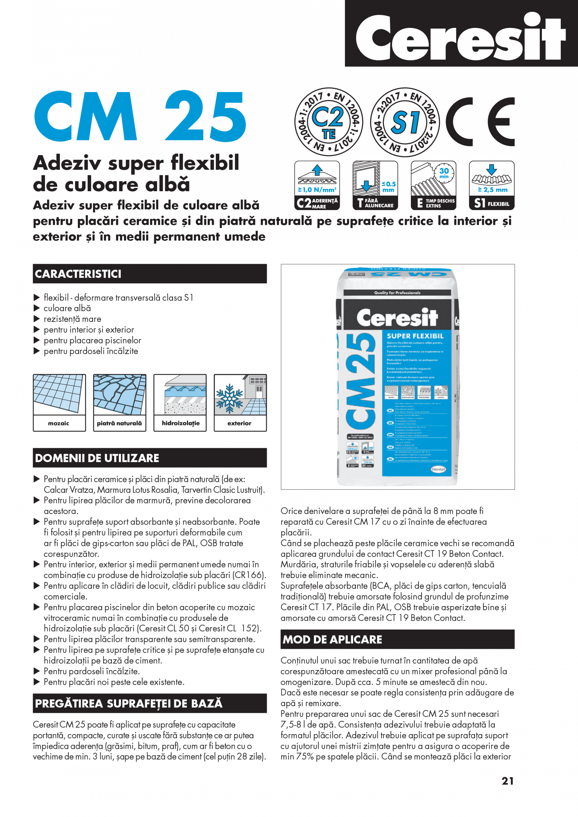 Adeziv super flexibil de culoare alba CERESIT CM 25 Fisa tehnica Romana