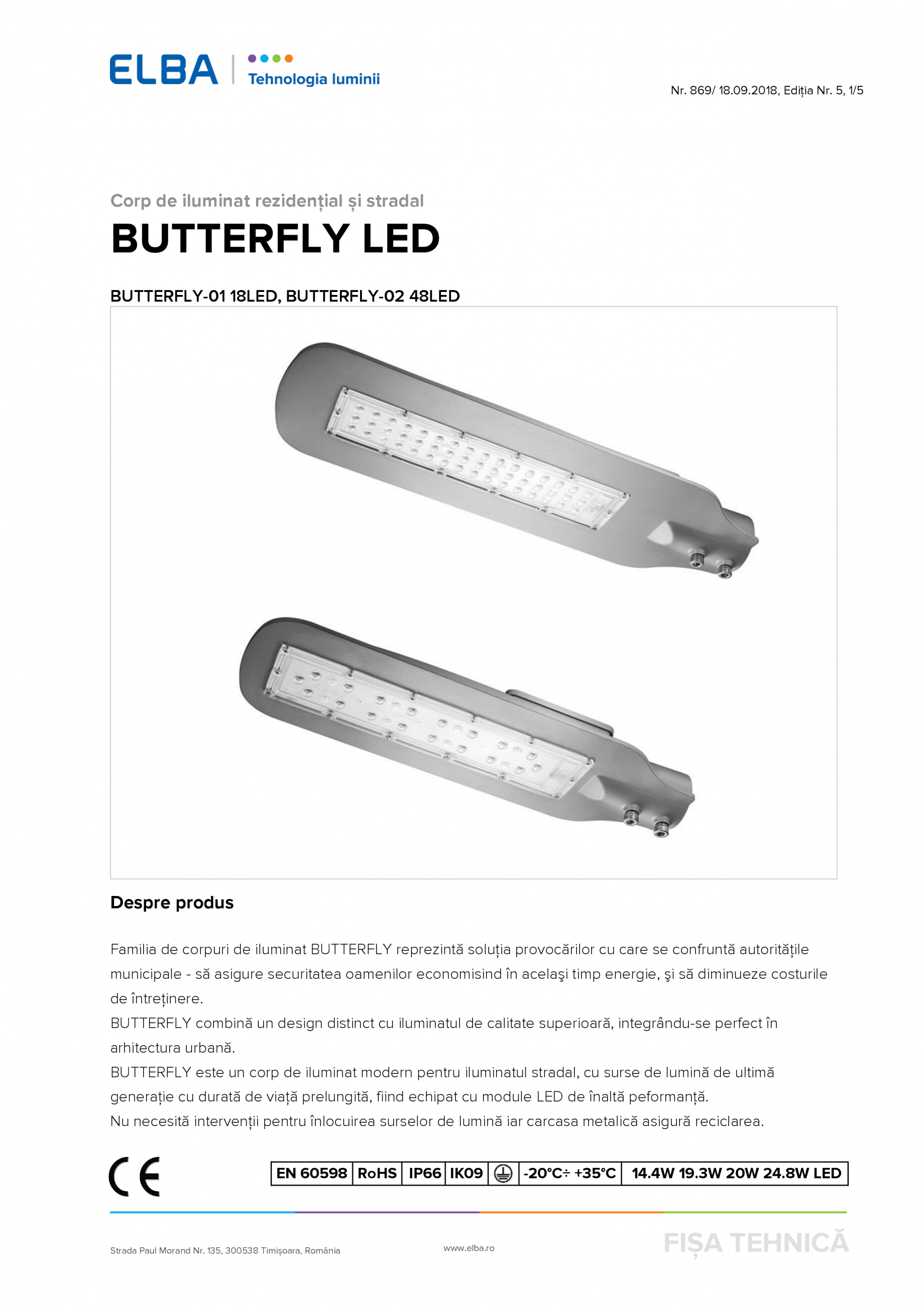 Corp de iluminat rezidențial și stradal ELBA-COM BUTTERFLY LED Fisa tehnica Romana