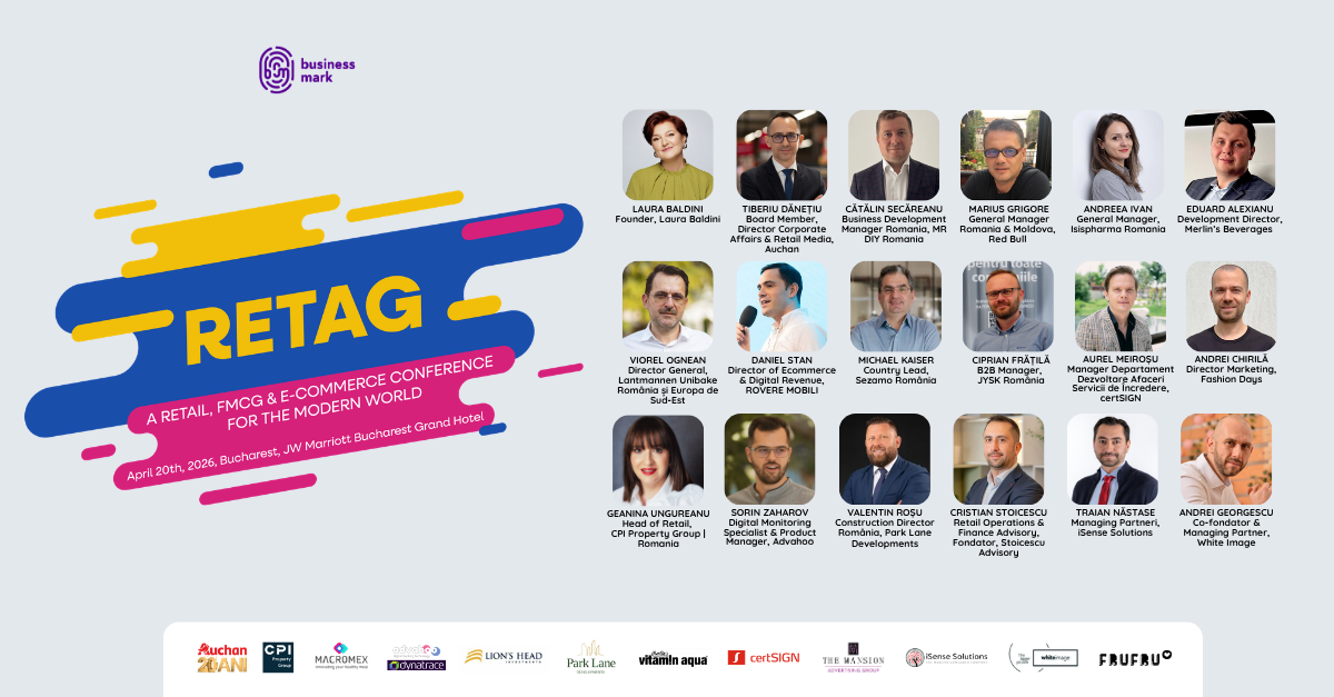 A noua ediție a conferinței „reTAG – a Retail, FMCG & e-Commerce ...