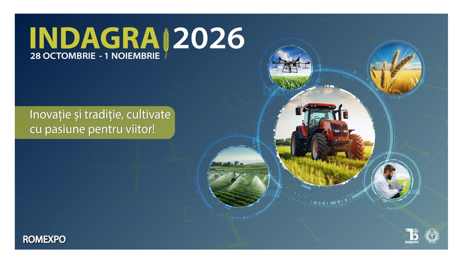 Includeți în bugetul pe 2026 participarea la INDAGRA – cel mai ...